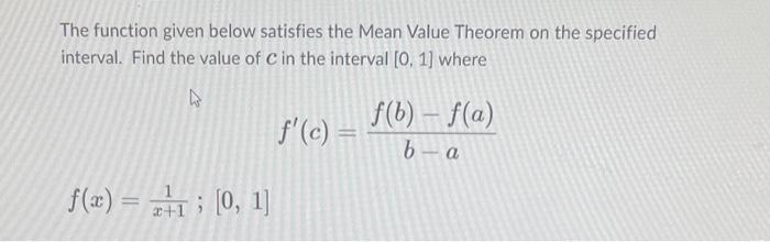 Solved The function given below satisfies the Mean Value | Chegg.com