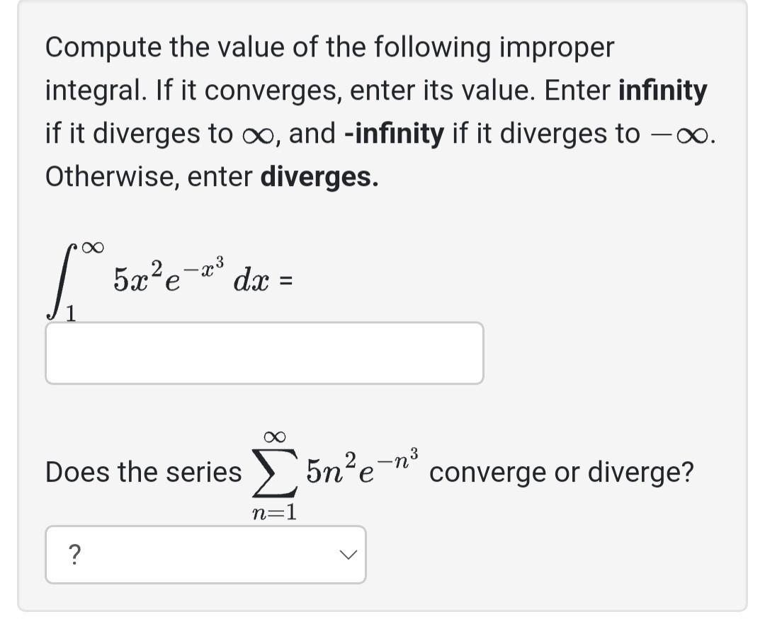 Solved Compute the value of the following improper integral. | Chegg.com