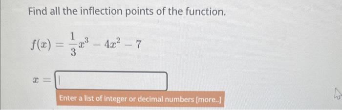 Solved Find all the inflection points of the function. | Chegg.com
