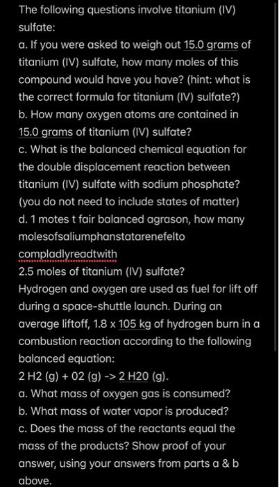 Solved The following questions involve titanium (IV) | Chegg.com