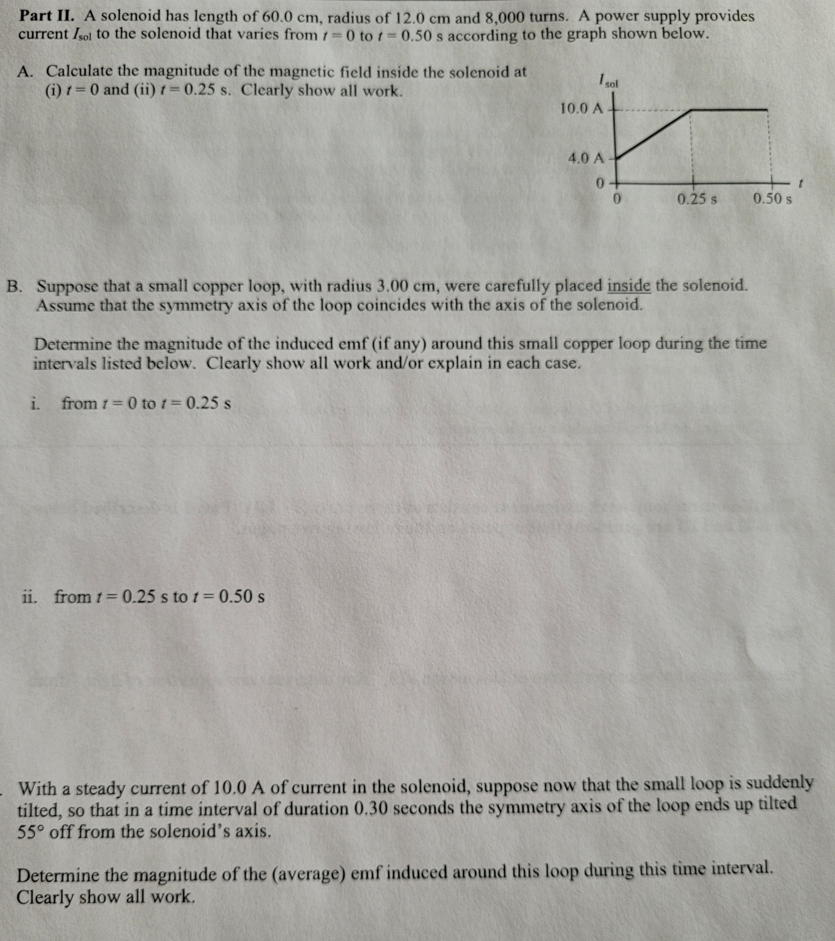 Solved Part II. ﻿A solenoid has length of 60.0cm, ﻿radius of | Chegg.com