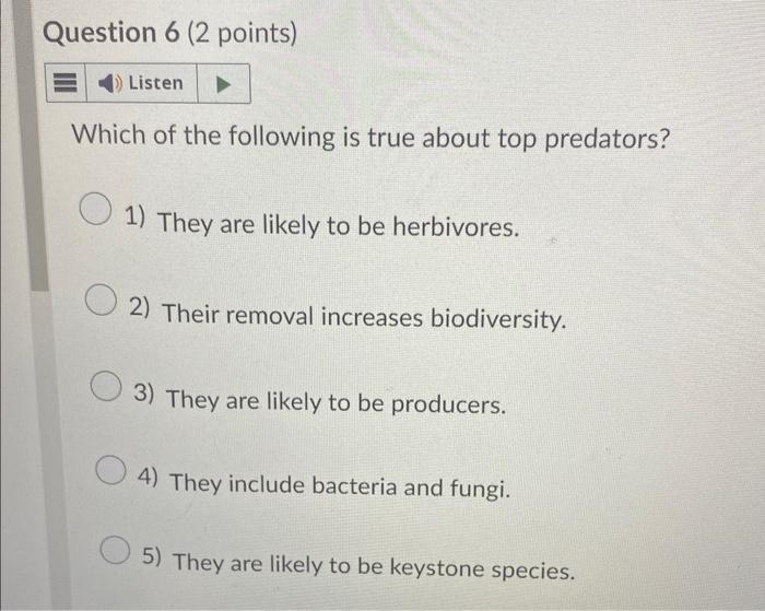 Solved Which of the following is true about top predators? | Chegg.com