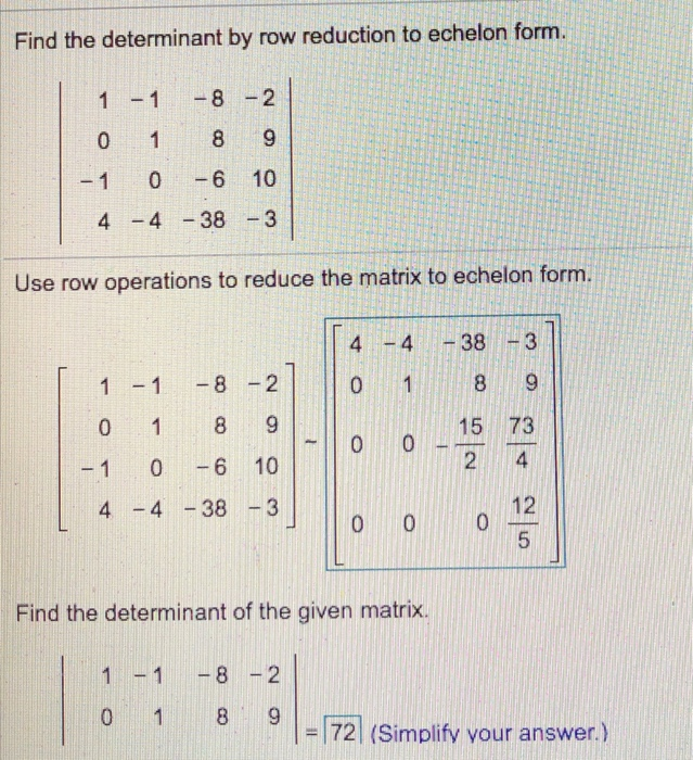 Solved Find the determinant by row reduction to echelon | Chegg.com