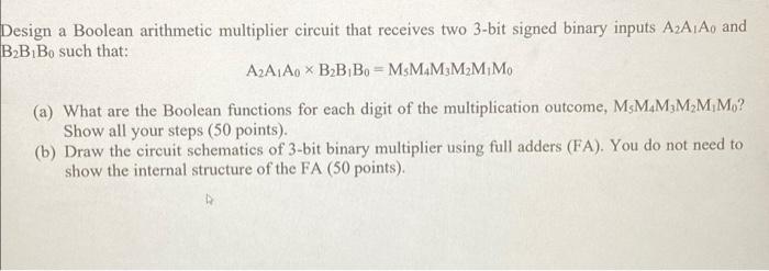 Solved Design A Boolean Arithmetic Multiplier Circuit That