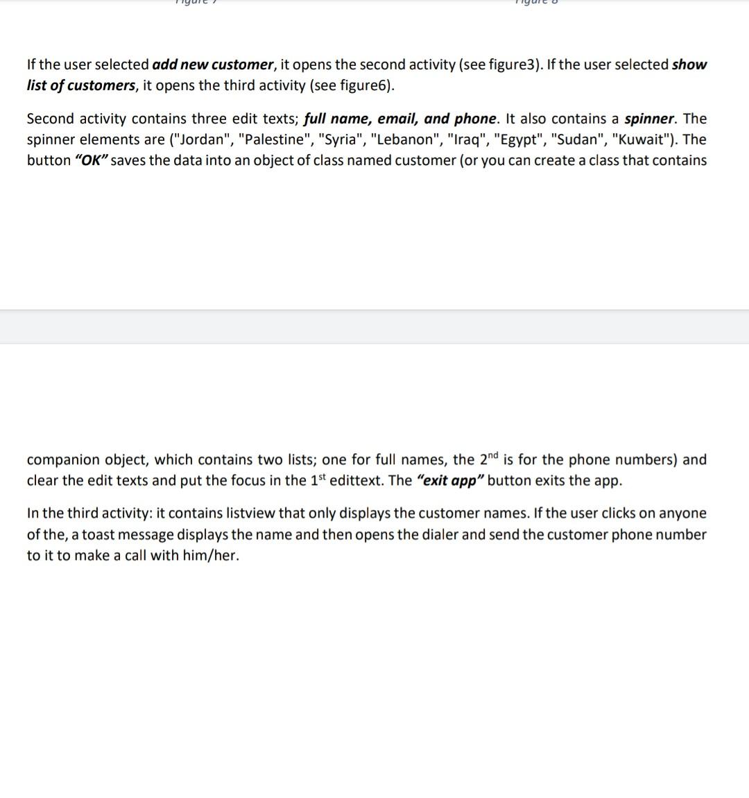 Solved Design and implement an android app using Kotlin | Chegg.com