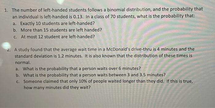 Solved 1. The number of left-handed students follows a | Chegg.com
