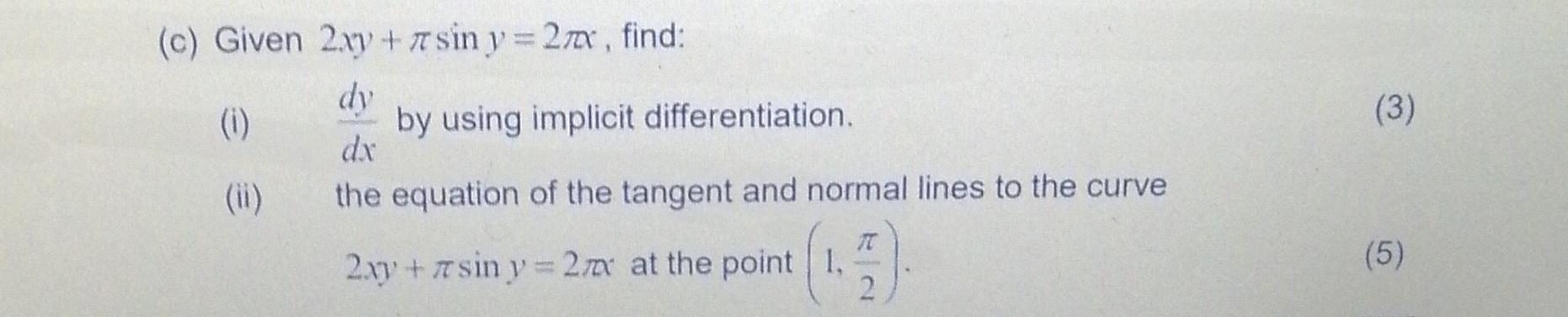 Solved (c) Given 2xy + zsin y = 27x, find: dy (i) (ii) by | Chegg.com