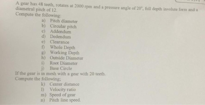 Solved A gear has 48 teeth, rotates at 2000 rpm and a | Chegg.com