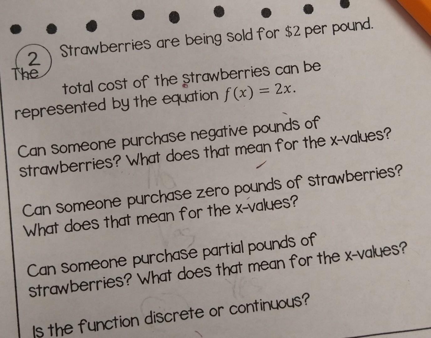 Solved Strawberries are being sold for 2$ per pound. The | Chegg.com