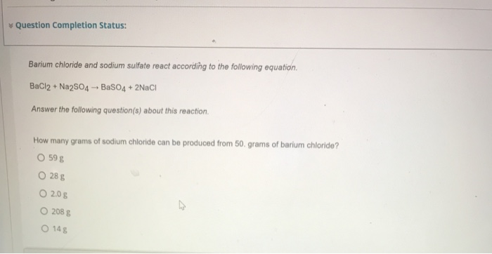 Solved Question Completion Status: Barium chloride and | Chegg.com