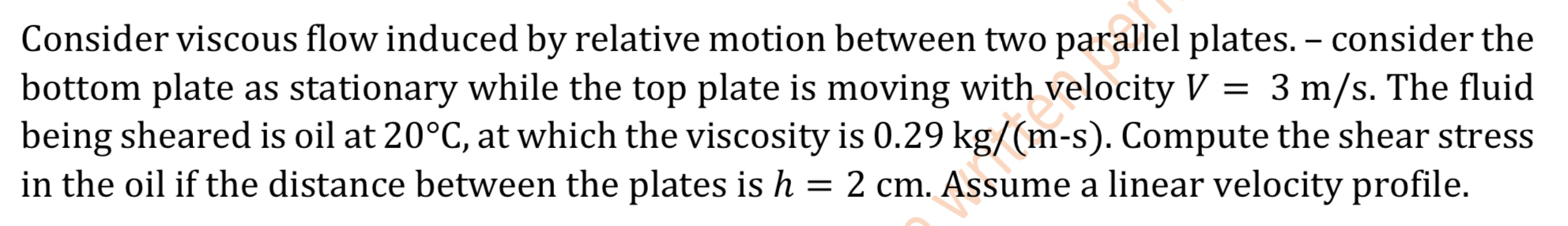 Solved Consider viscous flow induced by relative motion | Chegg.com