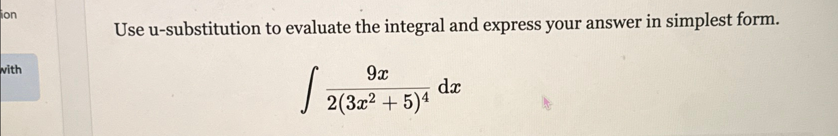 Solved Use u-substitution to evaluate the integral and | Chegg.com