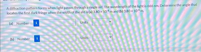 Solved A diffraction pattern forms when light passes through | Chegg.com