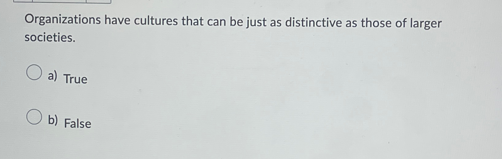 Solved Organizations have cultures that can be just as | Chegg.com