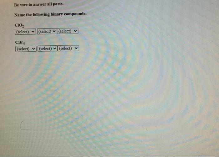 Solved Be sure to answer all parts. Name the following | Chegg.com