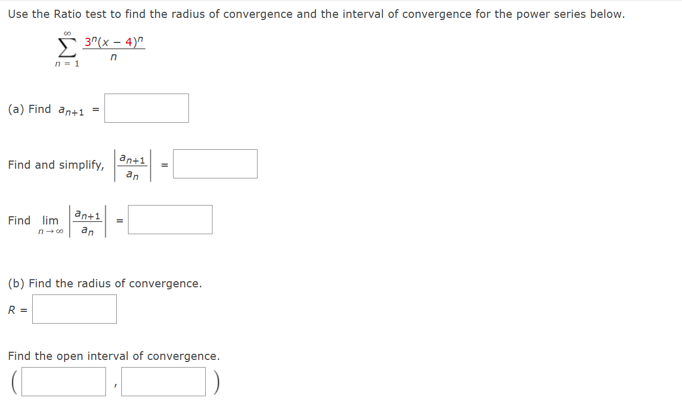 Solved Use the Ratio test to find the radius of convergence | Chegg.com