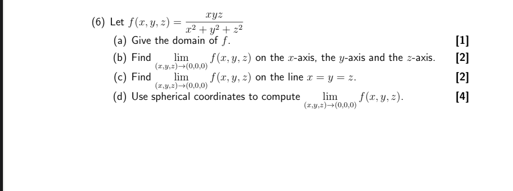 Solved (6) ﻿Let f(x,y,z)=xyzx2 y2 z2(a) ﻿Give the domain of | Chegg.com