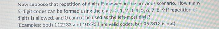 Solved Now suppose that repetition of digits IS allowed in | Chegg.com