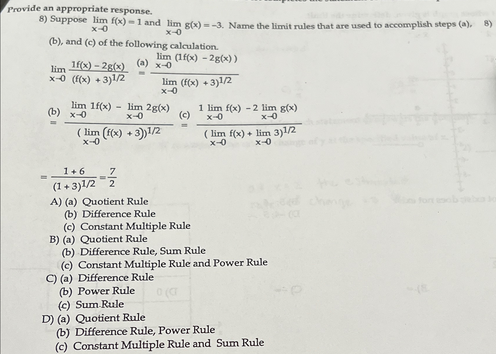 Solved Provide an appropriate response.Suppose limx→0f(x)=1 | Chegg.com
