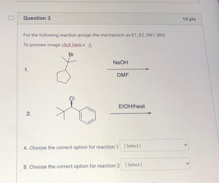Solved D Question 3 10 pts For the following reaction assign | Chegg.com