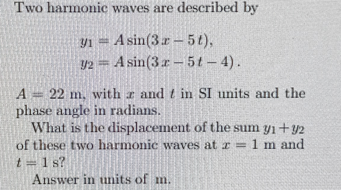 Solved Two harmonic waves are described | Chegg.com