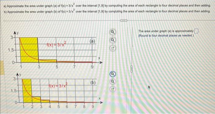 Solved a) Approximate the area under graph (a) of f(x)=3/x2 | Chegg.com