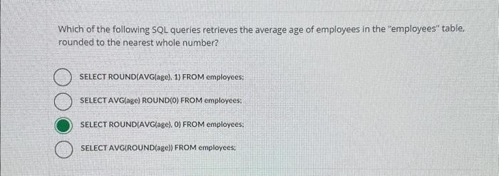 Solved Which of the following SQL queries retrieves the | Chegg.com