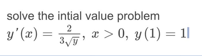 Solved solve the intial value problem 2 ) | Chegg.com