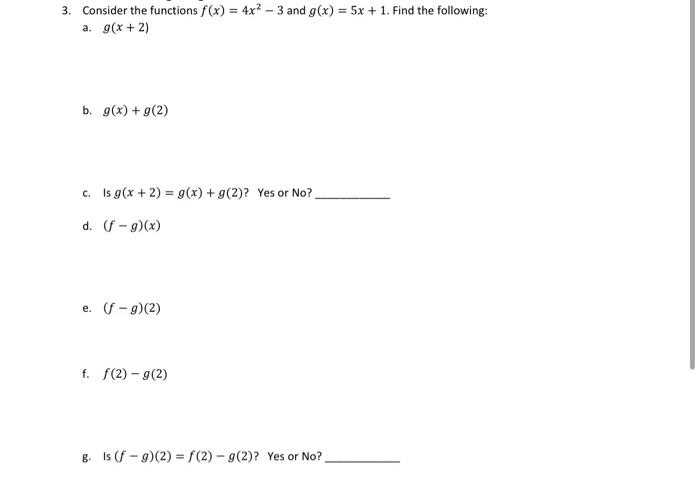 Solved 3. Consider the functions f(x) = 4x² - 3 and g(x) = | Chegg.com