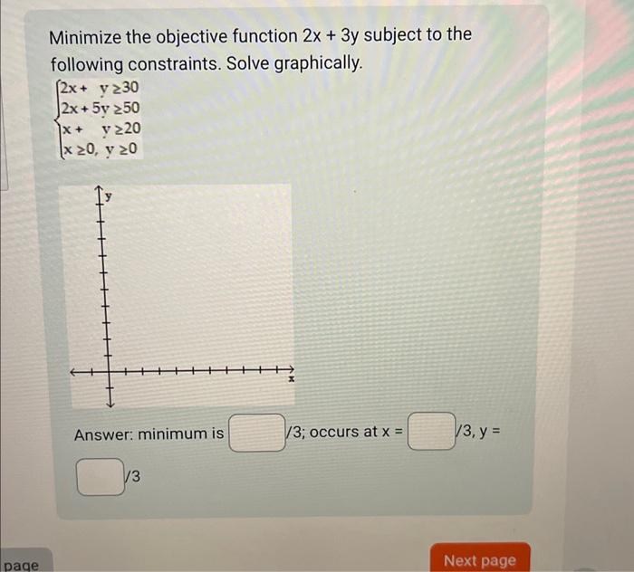 Solved Minimize The Objective Function 2x 3y Subject To The