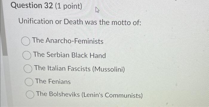 Unification or Death was the motto of: The | Chegg.com
