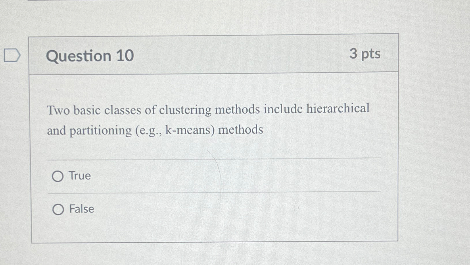Solved Question 103 ﻿ptsTwo basic classes of clustering | Chegg.com