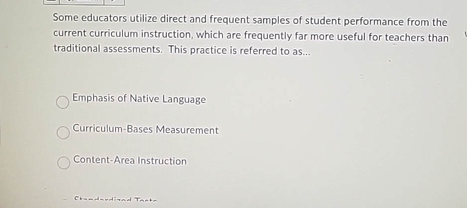 Solved Some educators utilize direct and frequent samples of | Chegg.com