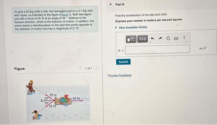 Solved to give a 20-kg child a ride, two teenagers put on a | Chegg.com