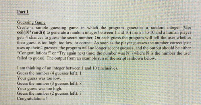 Solved Part 1 Guessing Game Create a simple guessing game in | Chegg.com