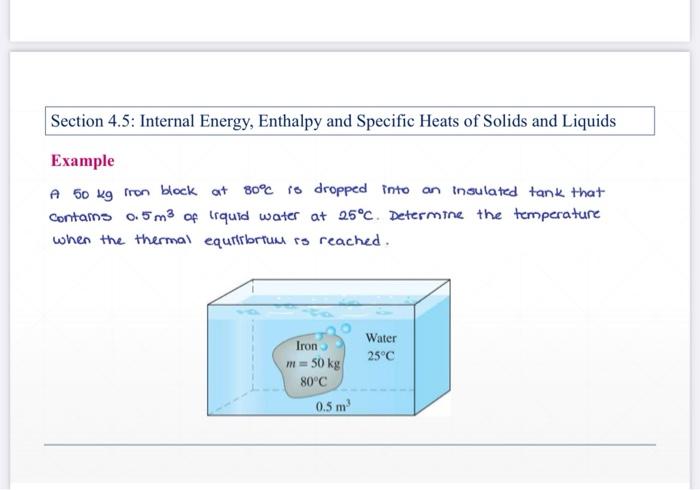 Solved Section 4.5: Internal Energy, Enthalpy and Specific | Chegg.com