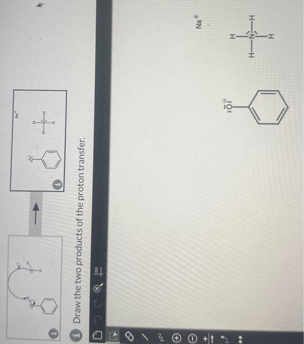 Solved (i) Na* i. Draw the two products of the proton | Chegg.com