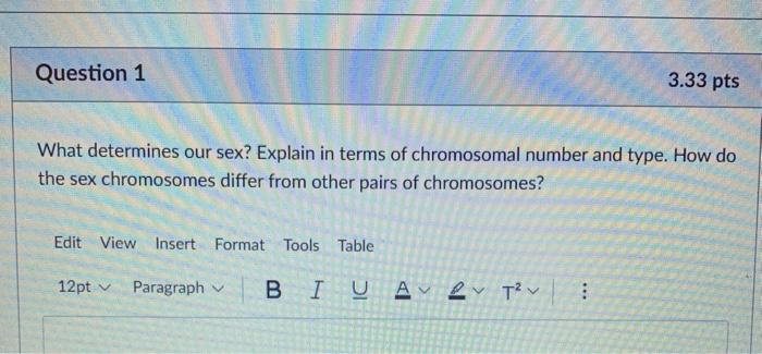 Solved Question 1 3 33 Pts What Determines Our Sex Explain