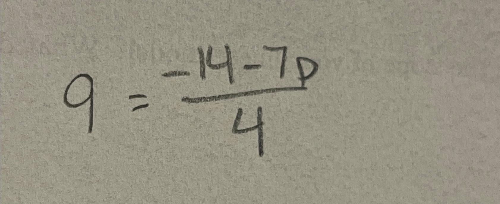 Solved q=-14-7p4 | Chegg.com