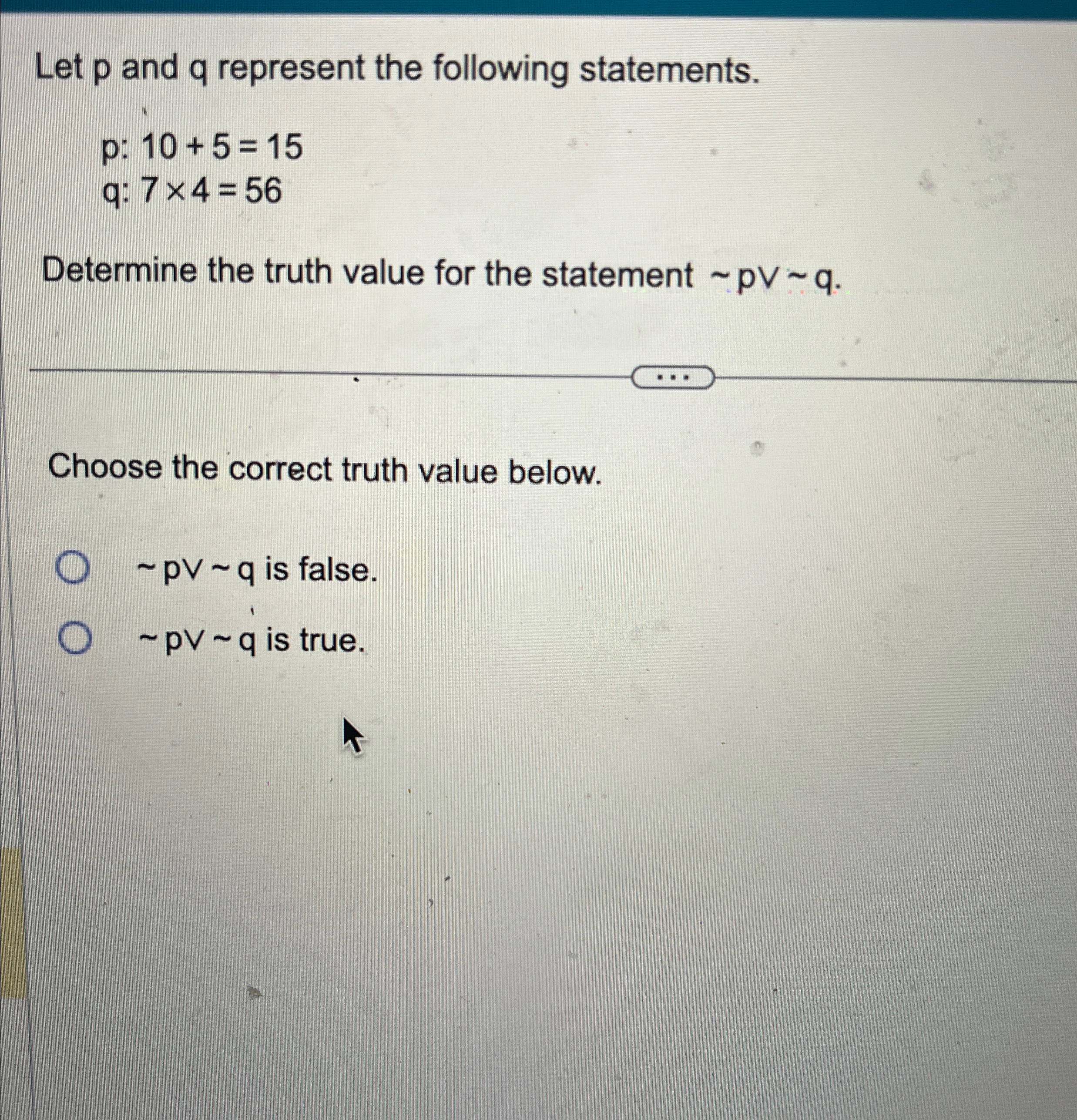 Solved Let p ﻿and q ﻿represent the following statements. ﻿p: | Chegg.com