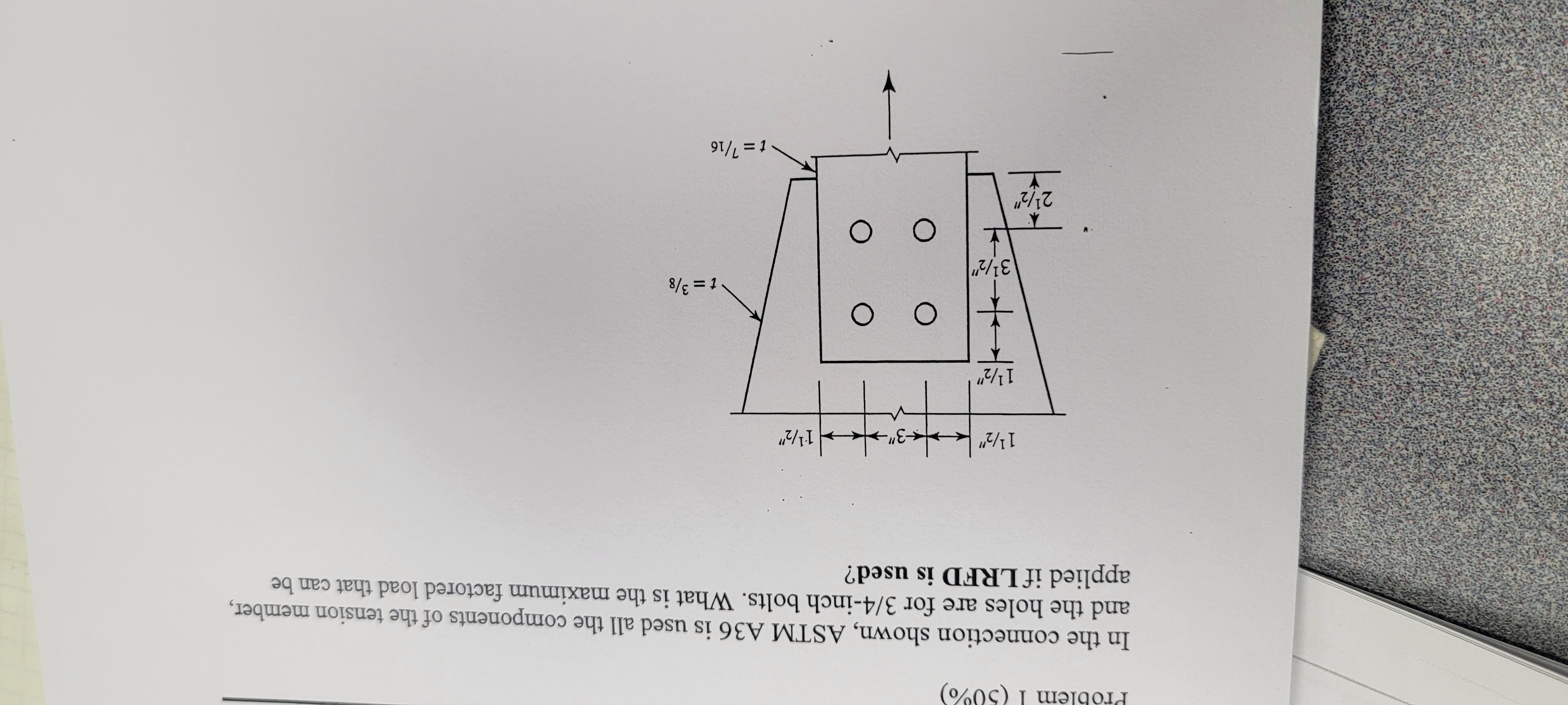 Solved In the connection shown, ASTM A36 ﻿is used all the | Chegg.com