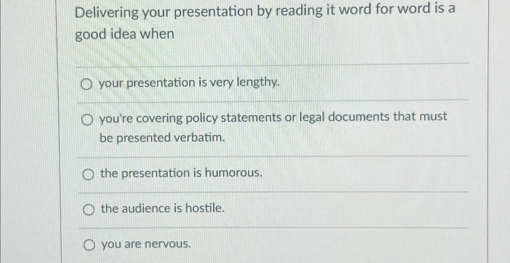 Solved Delivering your presentation by reading it word for | Chegg.com