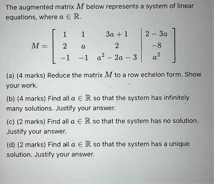 Solved The augmented matrix M below represents a system of | Chegg.com