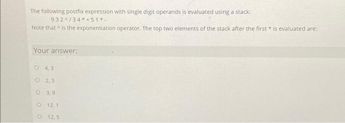 Solved The following postfix expression with single digit | Chegg.com