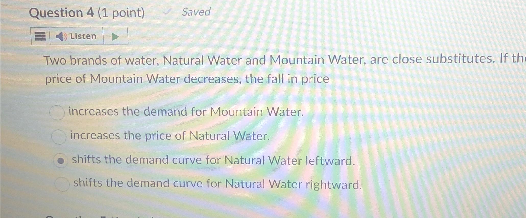 Solved Question 4 (1 ﻿point)SavedTwo brands of water, | Chegg.com