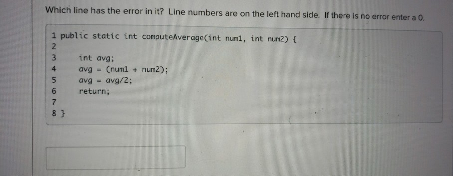 Solved Which line has the error in it? Line numbers are on | Chegg.com