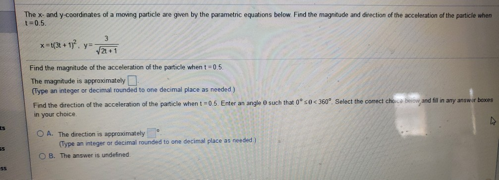 Solved The x- and y-coordinates of a moving particle are | Chegg.com