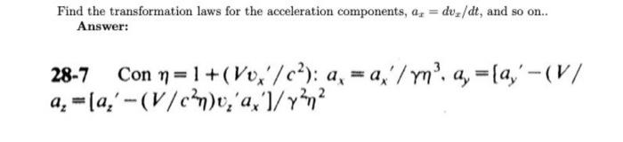 Solved Find the transformation laws for the acceleration | Chegg.com