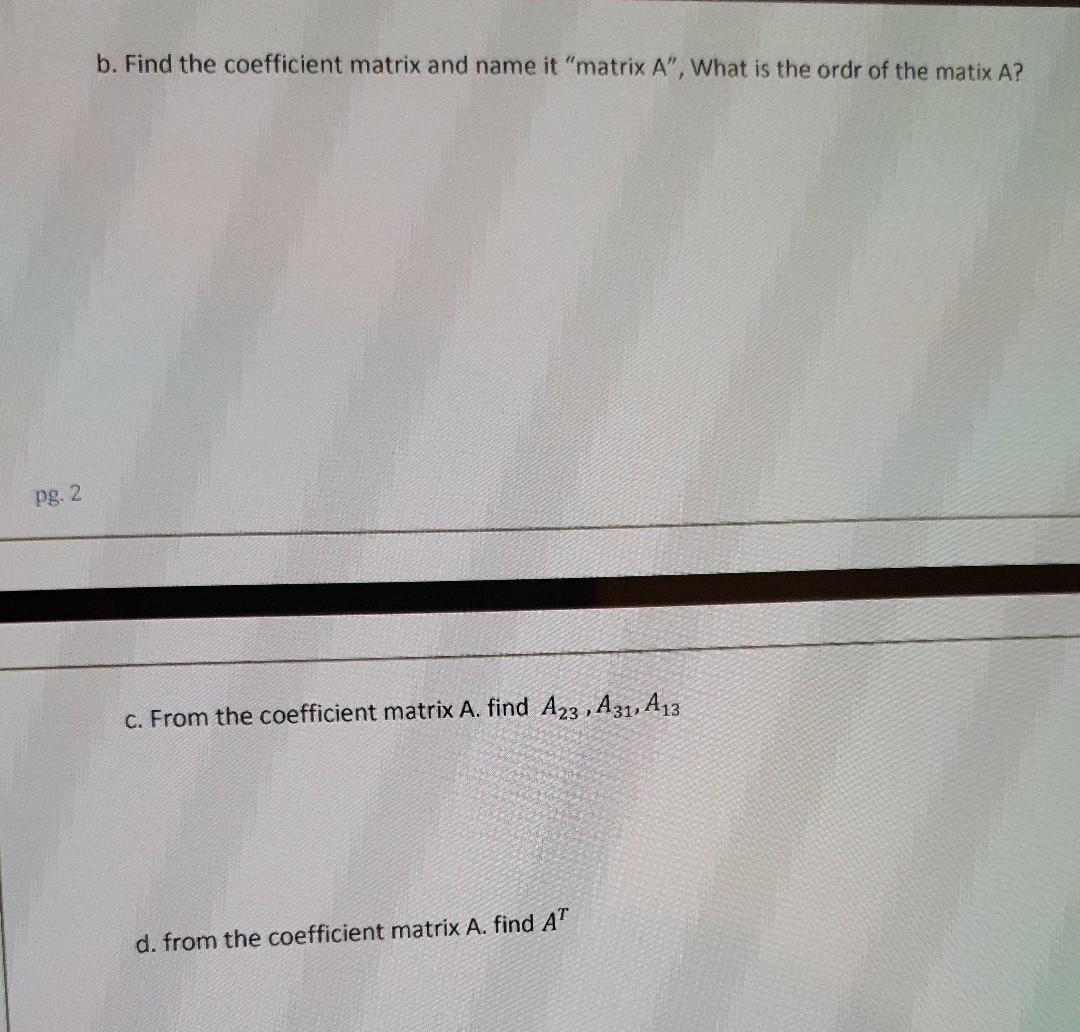 Solved Chapter 6 (2x + 6y - 2z = 3 1. For the given system | Chegg.com