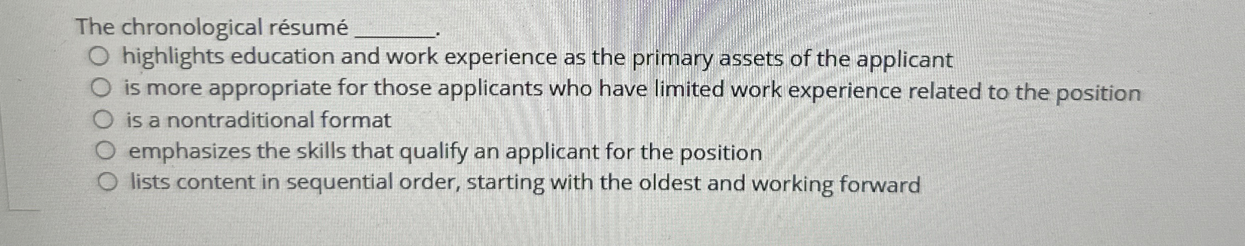 Solved The chronological résumé q, ﻿highlights education and | Chegg.com